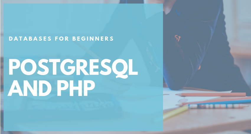 Part 3.2 of Databases for beginners - PostgreSQL and PHP | ElephantSQL